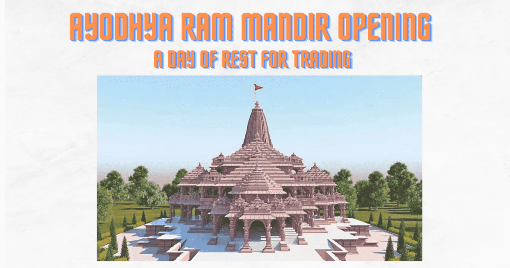 Ayodhya Ram Mandir Opening: A Spiritual Triumph Meets NSE Holiday ...