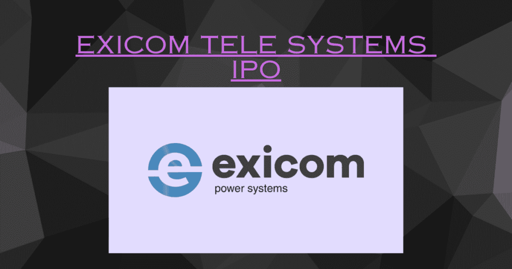 Exicom Tele Systems IPO: EV Charging Pioneer