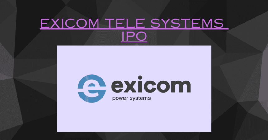 Exicom Tele Systems IPO: EV Charging Pioneer