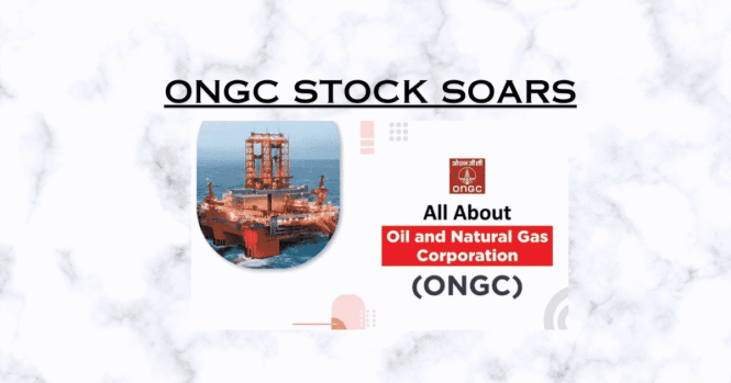 ONGC Stock Soars: Gas Price Windfall Boosts Profit Outlook