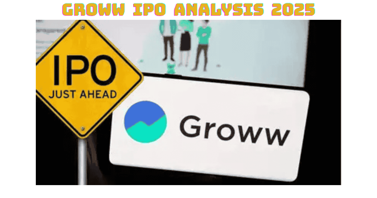 Groww IPO Analysis 2025: The Complete Investor’s Guide ...